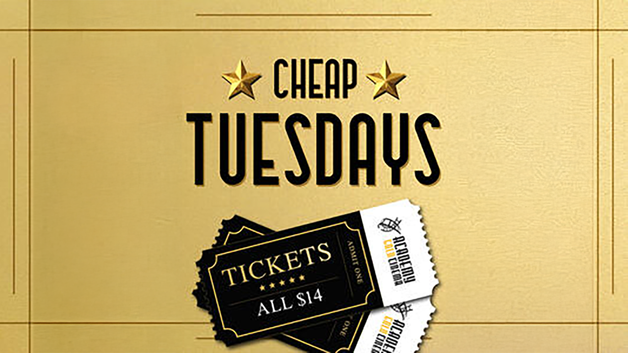Cheap Tuesdays