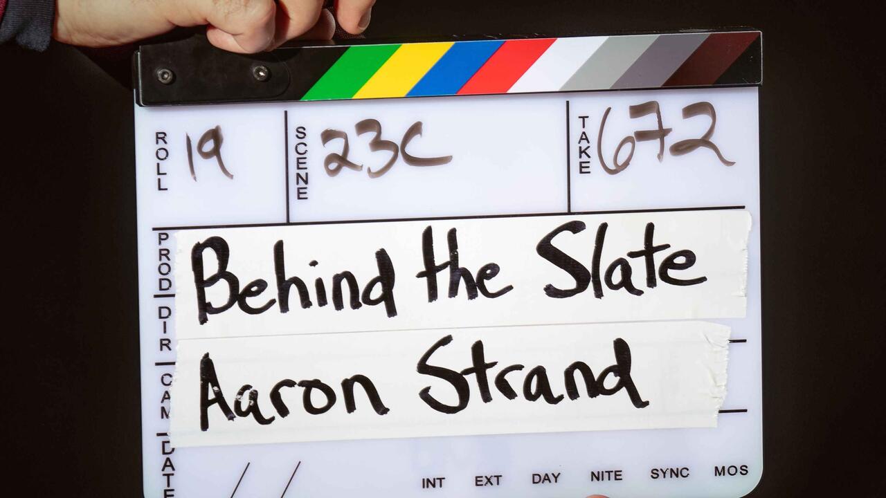 Behind the Slate