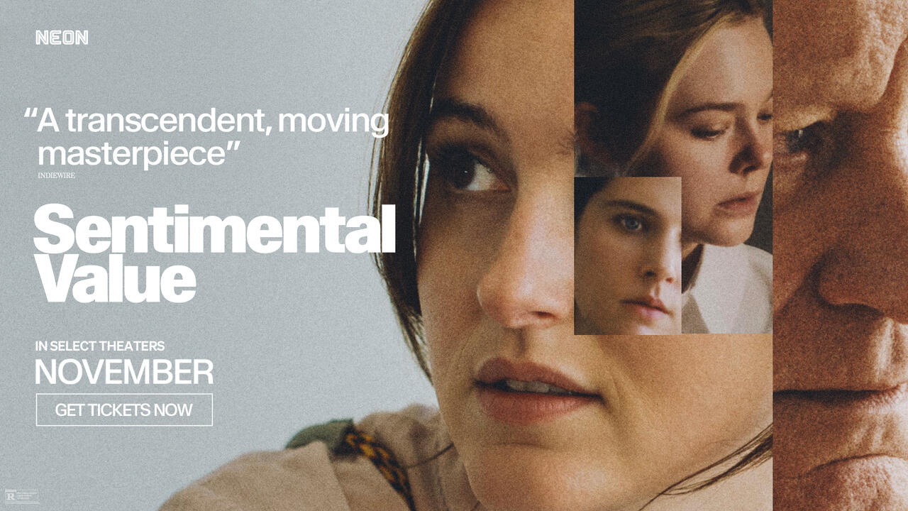 "Sentimental Value" NOW PLAYING!