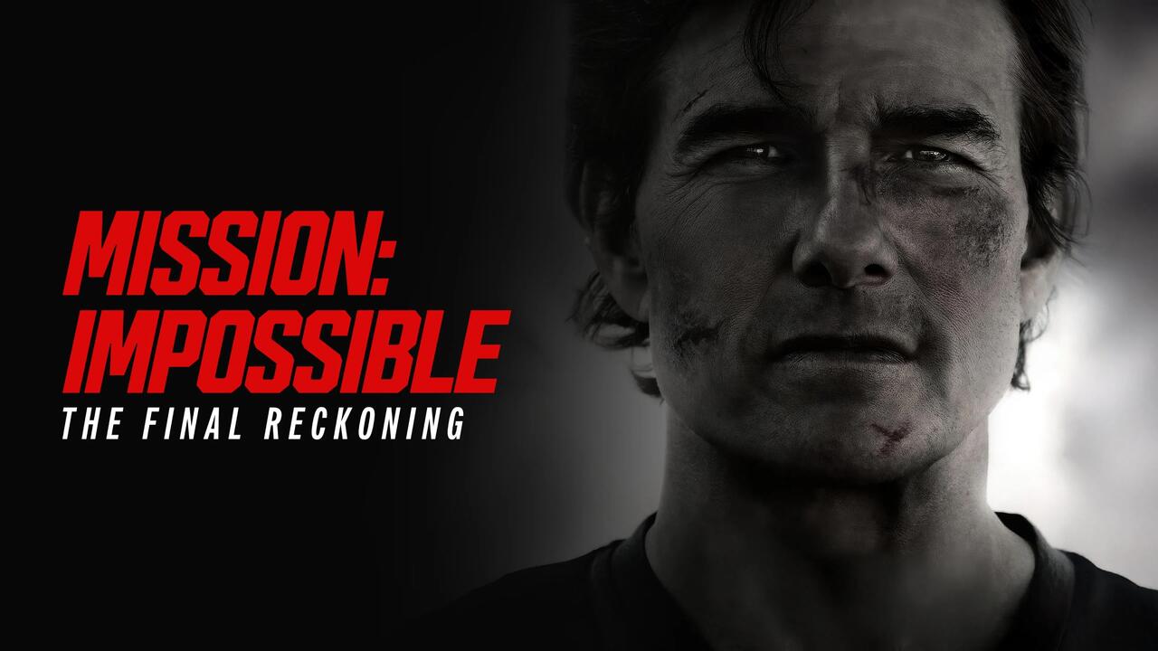 Mission Impossible: The Final Reckoning