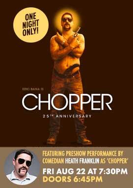Movie poster for Chopper - 25th Anniversary Event