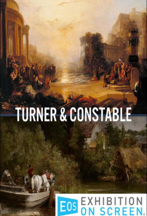 Movie poster for EXHIBITION ON SCREEN: Turner & Constable